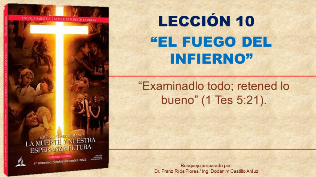 BOSQUEJO LECCIÓN 10 – “EL FUEGO DEL INFIERNO” – Escuela de Teología